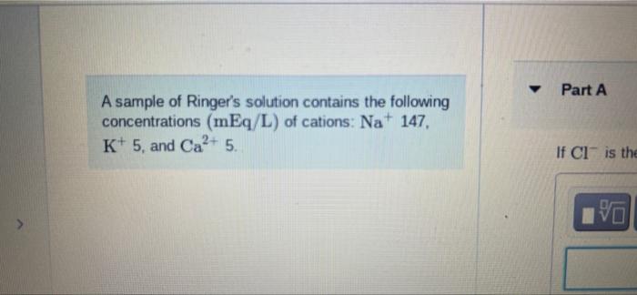 Solved A sample of Ringer's solution contains the following | Chegg.com