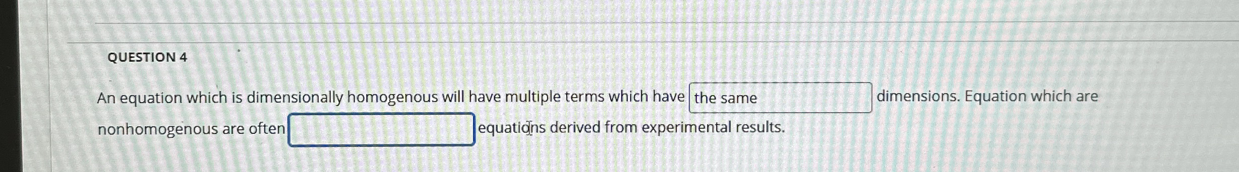 Solved QUESTION 4An equation which is dimensionally | Chegg.com