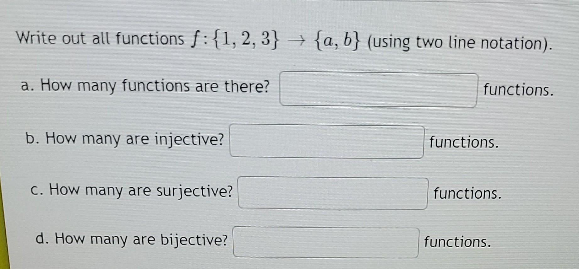 Solved Write Out All Functions F {1 2 3}→{a B} Using Two