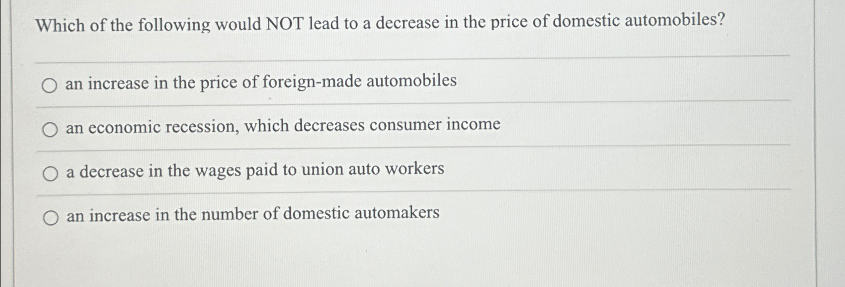 Solved Which of the following would NOT lead to a decrease | Chegg.com