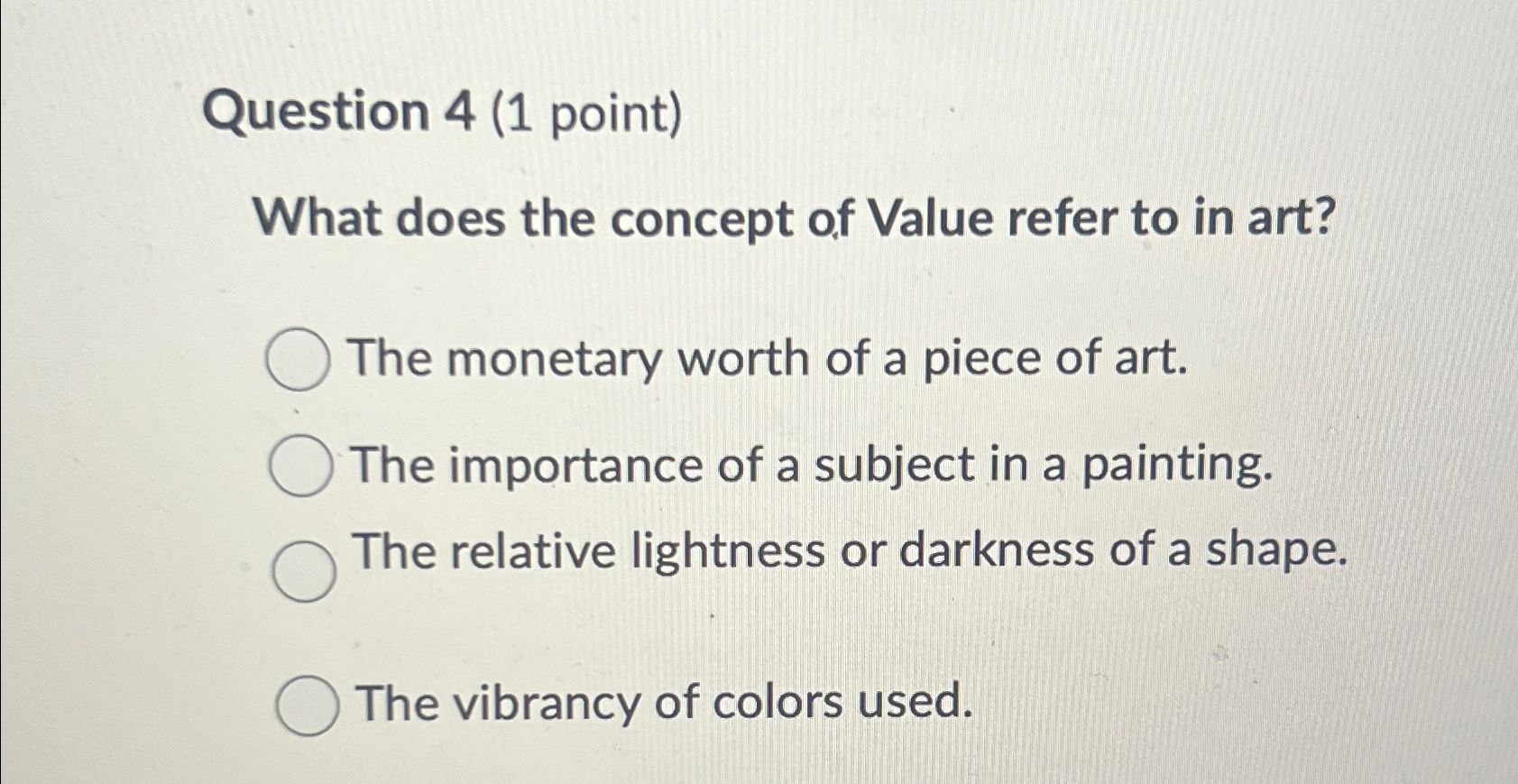 Solved Question 4 (1 ﻿point)What does the concept of Value | Chegg.com