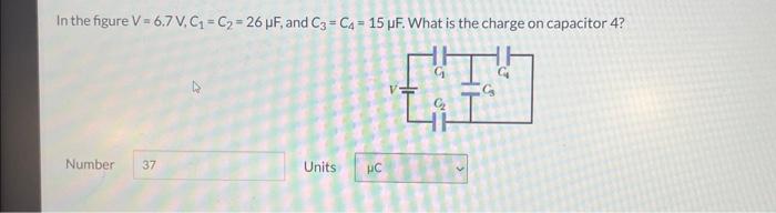 Solved In the figure V=6.7 V,C1=C2=26μF, and C3=C4=15μF. | Chegg.com