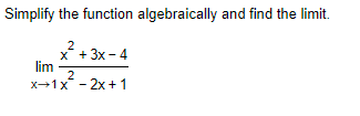 Simplify the function algebraically and find the | Chegg.com
