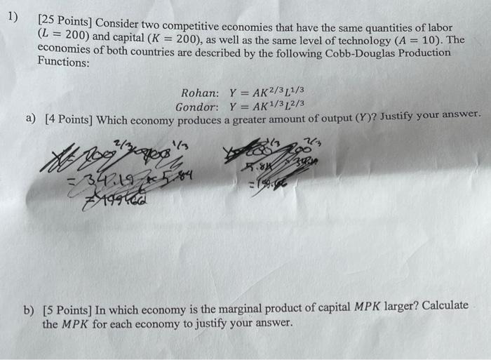 Solved [25 Points] Consider two competitive economies that | Chegg.com