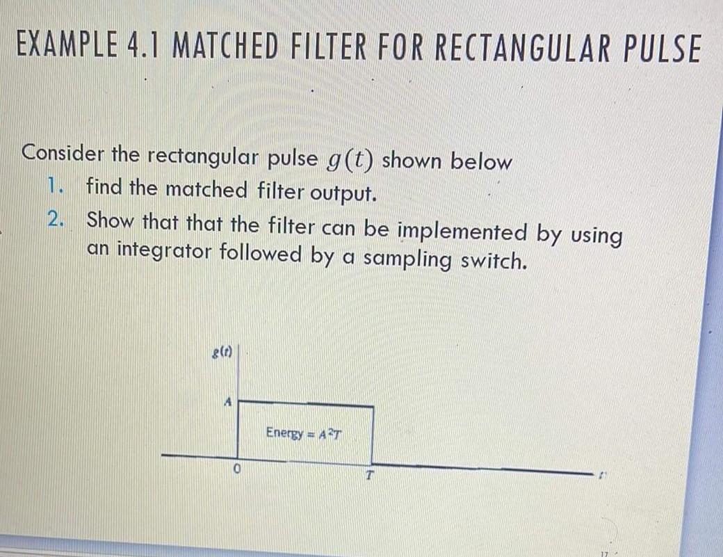 Solved Matched Filter Example 2 Consider The Signal 0846