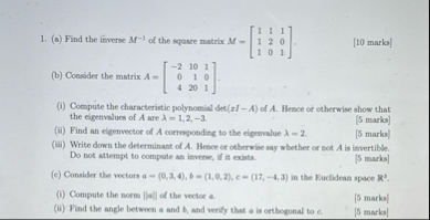Solved (a) ﻿Find the inverse M-1 ﻿of the sqaare matrix | Chegg.com