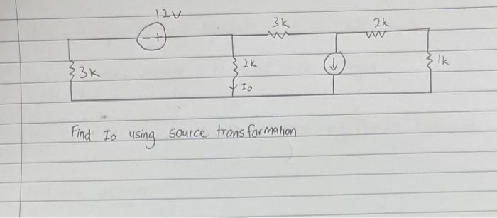 Solved Find Io using source transformation Find Io using | Chegg.com Solved Find Io using source transformation Find Io using | Chegg.com