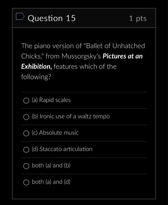 Question 15 1 pts The piano version of "Ballet of | Chegg.com