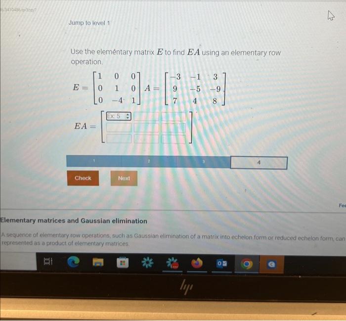 Solved Use the elementary matrix E to find EA using an | Chegg.com