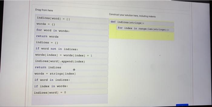 Solved 1. Tracking indices where words appear Compose a | Chegg.com