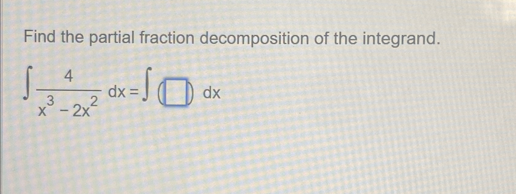 Solved Find the partial fraction decomposition of the | Chegg.com