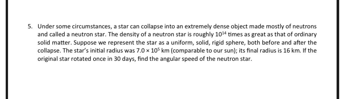 Solved Under some circumstances, a star can collapse into an | Chegg.com