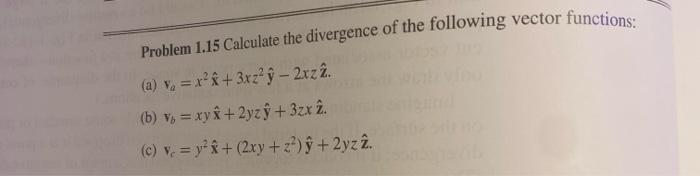 Solved Problem 1.27 Prove that the divergence of a curl is | Chegg.com
