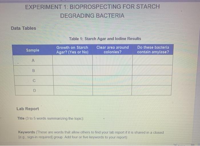 Solved EXPERIMENT 1: BIOPROSPECTING FOR STARCH DEGRADING | Chegg.com
