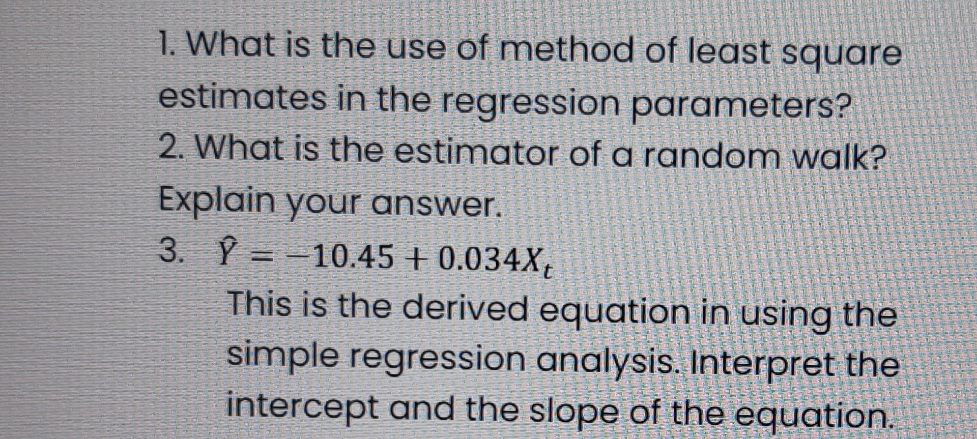 Solved 1. What is the use of method of least square | Chegg.com