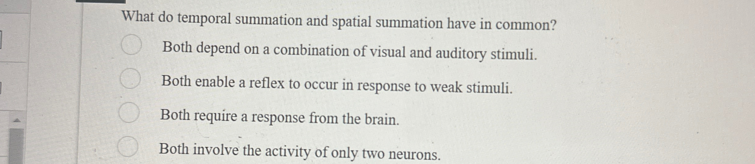 Solved What Do Temporal Summation And Spatial Summation Have