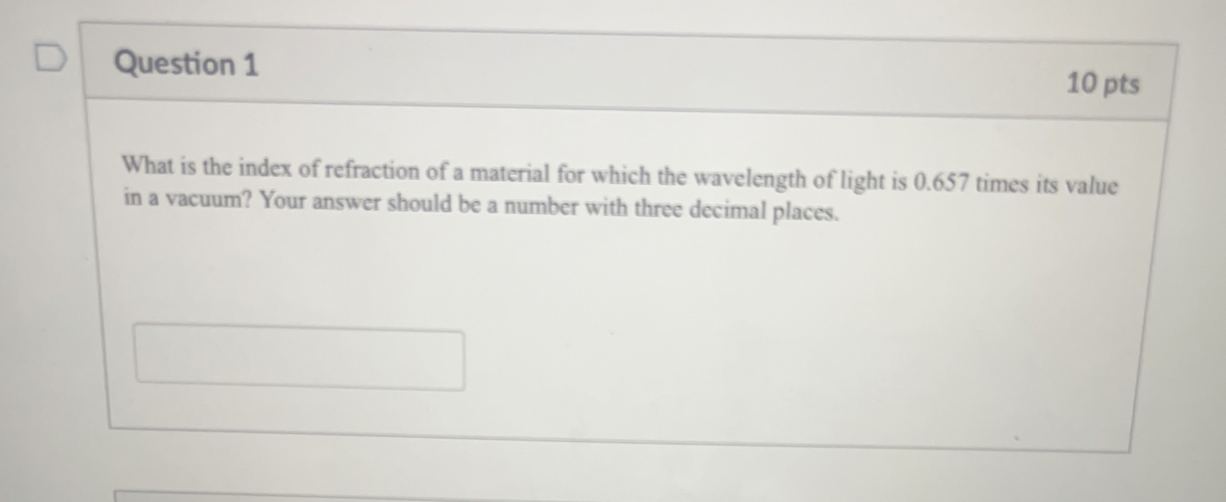 Solved Question 110 ﻿ptsWhat is the index of refraction of a | Chegg.com