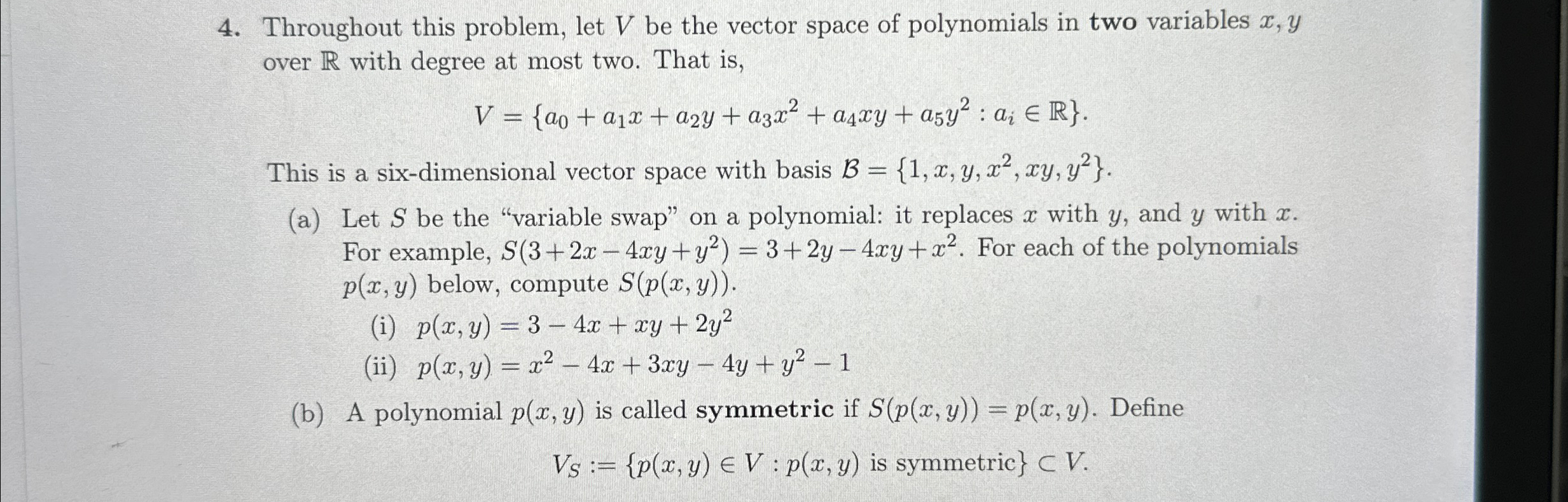 Solved Throughout this problem, let V ﻿be the vector space | Chegg.com