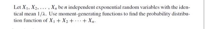 Solved Let X1, X2, ..., X, be n independent exponential | Chegg.com