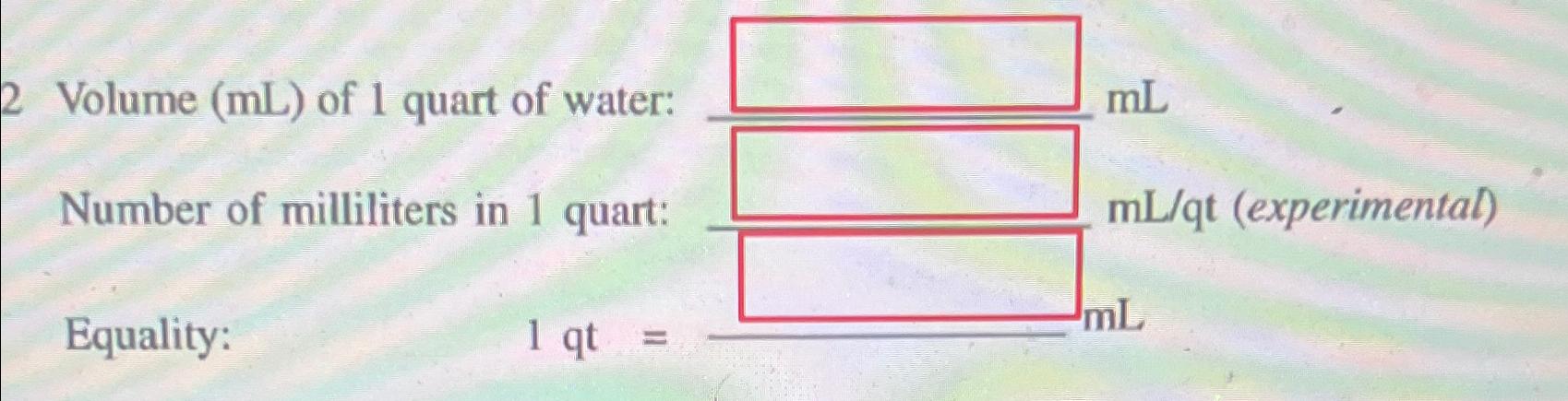 Solved 2 ﻿Volume (mL) ﻿of 1 ﻿quart of water: mLNumber of | Chegg.com