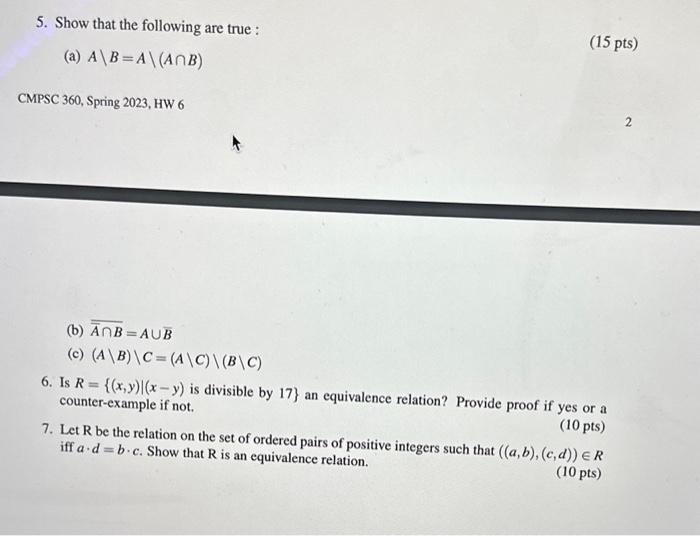 Solved 5. Show that the following are true: (a) A\B=A\(A∩B) | Chegg.com