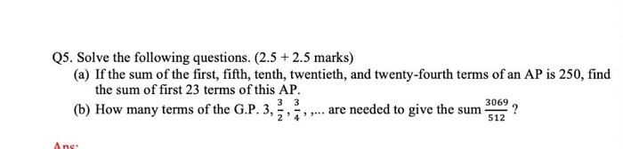 Solved Q5. Solve the following questions. (2.5+2.5 marks) | Chegg.com