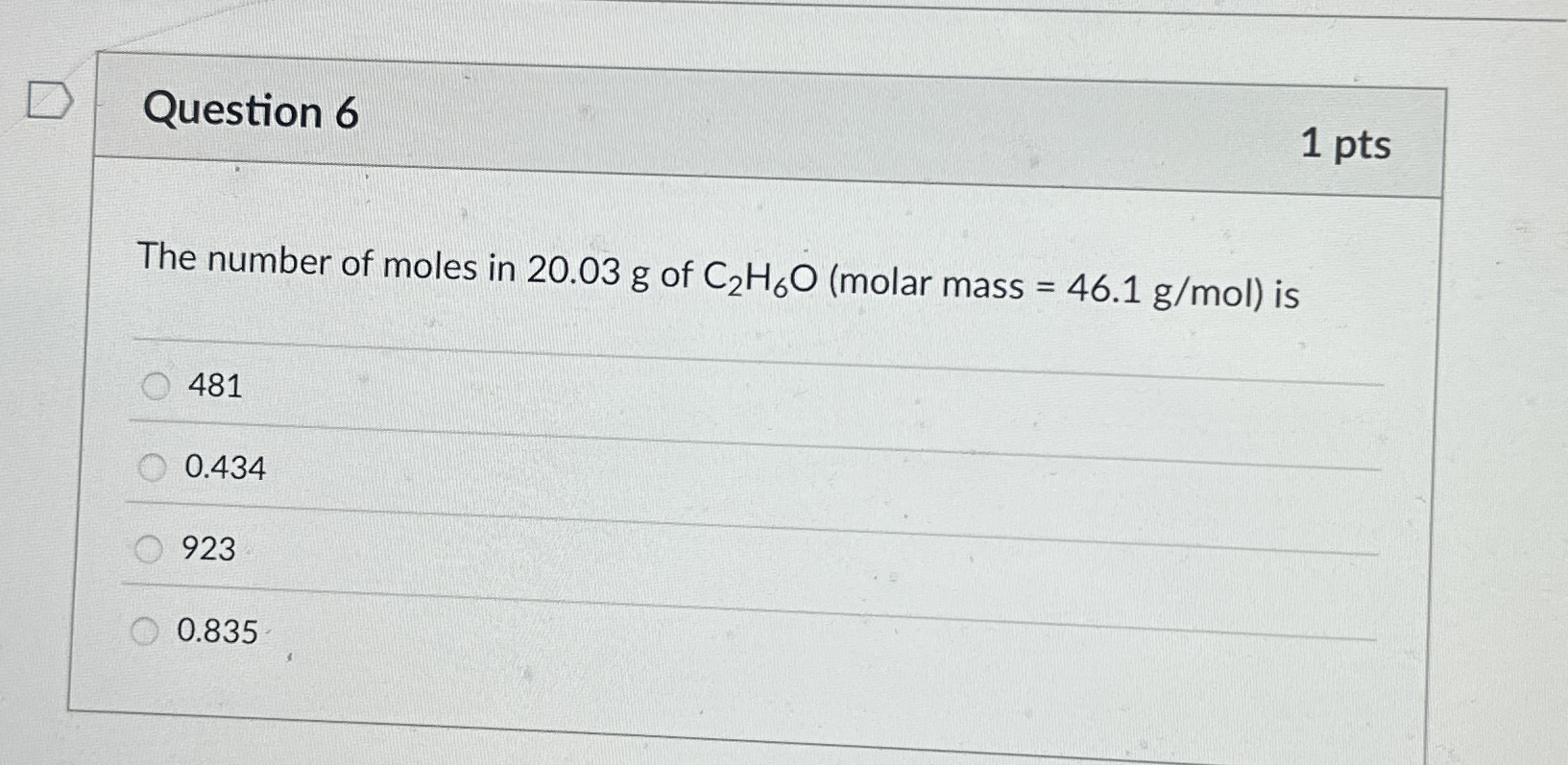 Solved Question 6The number of moles in 20.03 ﻿g of | Chegg.com