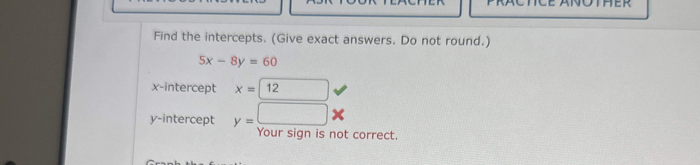 Solved Find the intercepts. (Give exact answers. Do not | Chegg.com