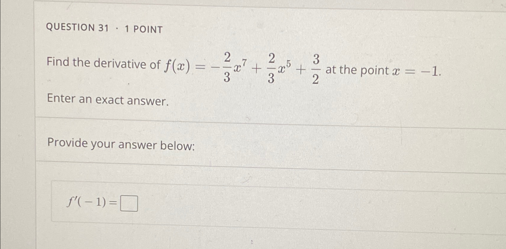 Solved QUESTION 31 * 1 ﻿POINTFind the derivative of | Chegg.com