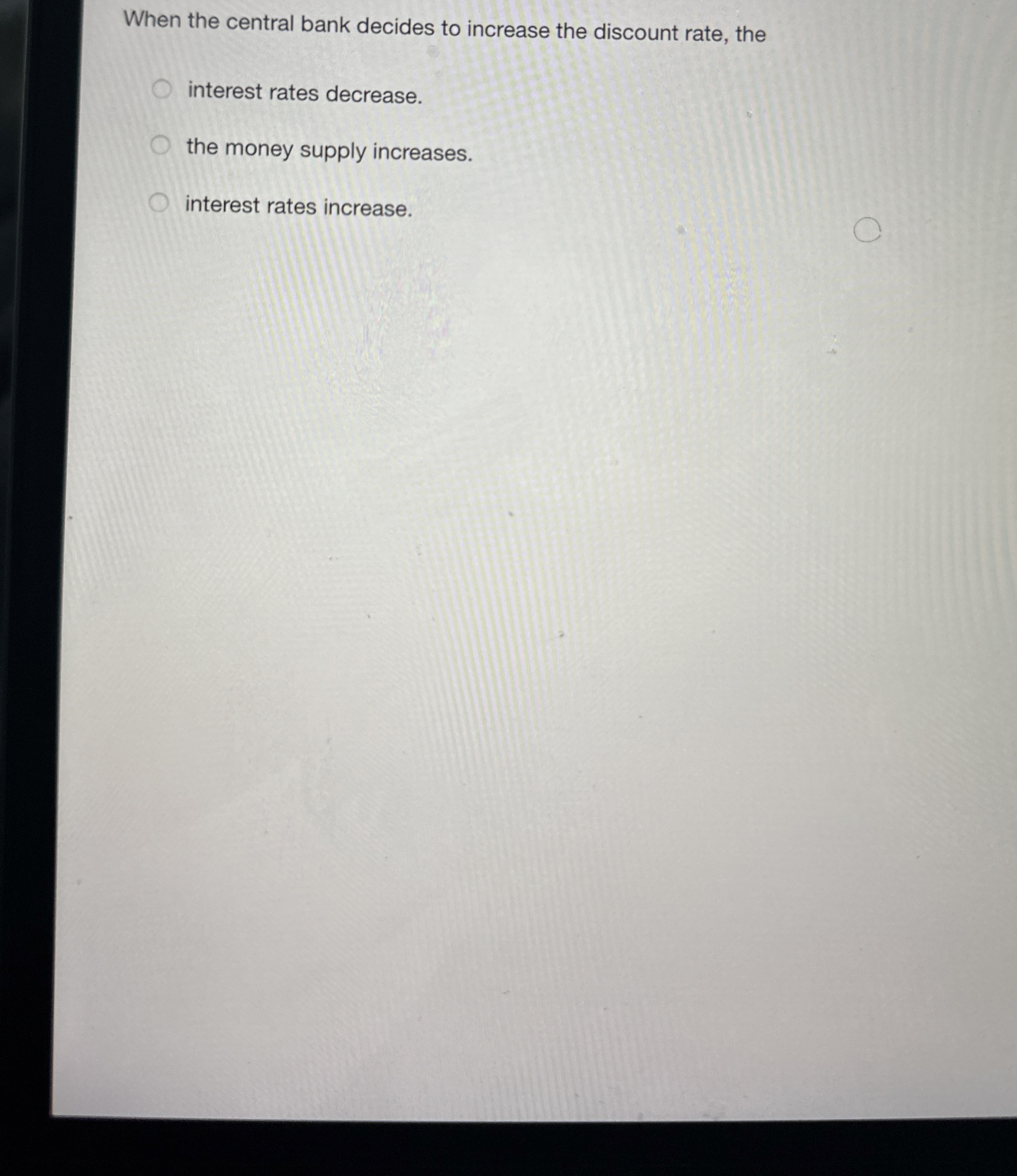 Solved When the central bank decides to increase the | Chegg.com