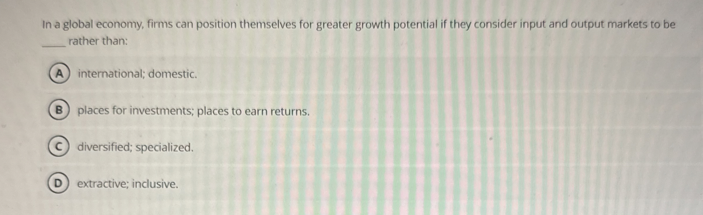 High Quality SOLUTION In a global economy, firms can position ...