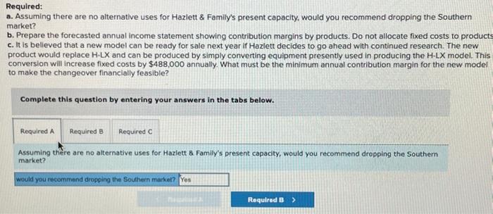 Problem 4-65 (Algo) Decision Whether to Add or Drop | Chegg.com