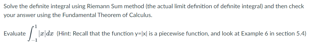 Solved Solve the definite integral using Riemann Sum method | Chegg.com