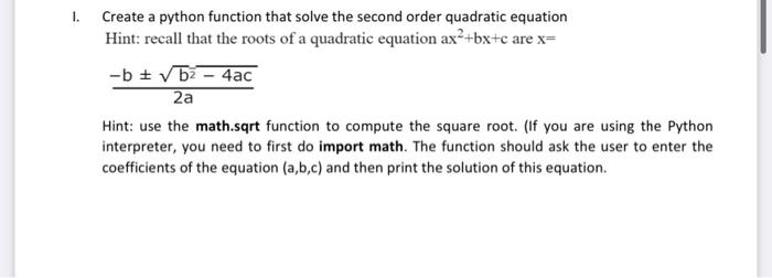 Solved 1. Create a python function that solve the second | Chegg.com
