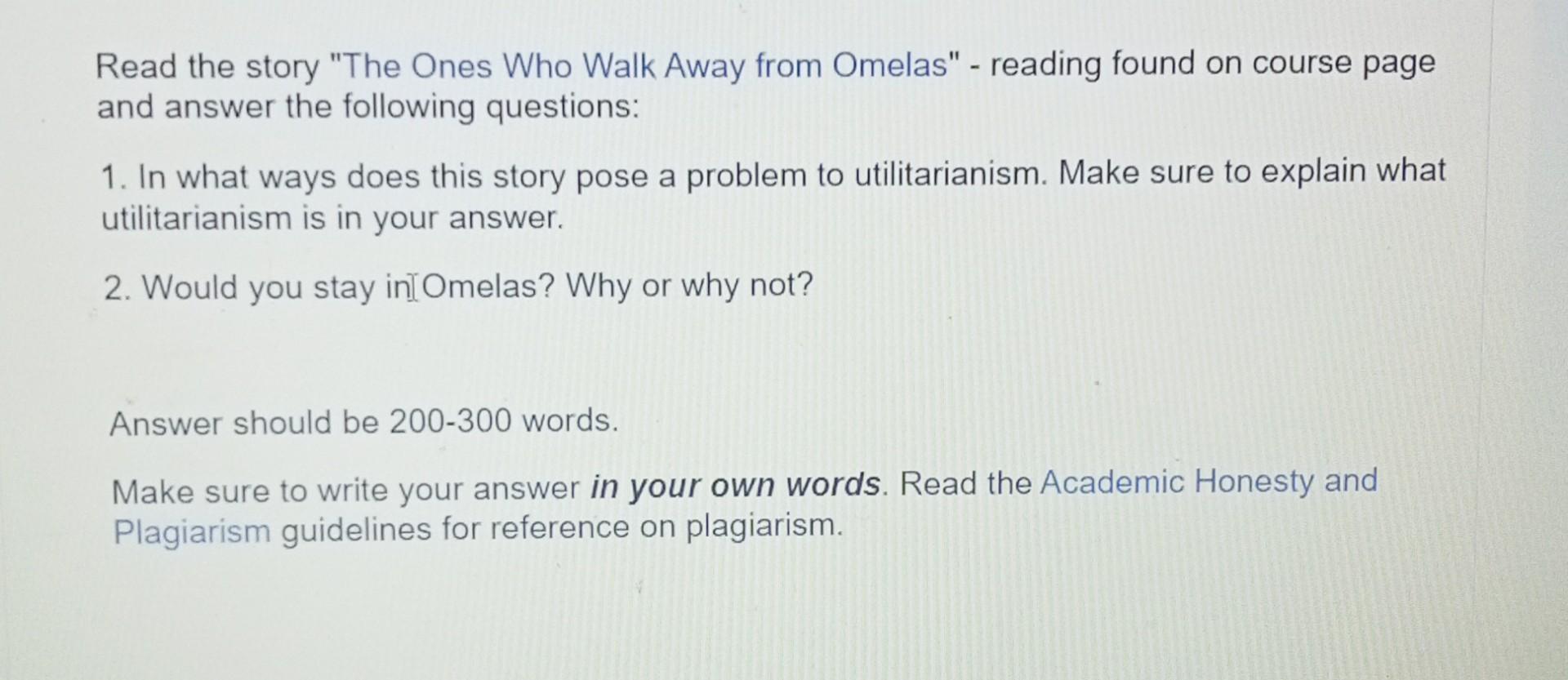 Read the story "The Ones Who Walk Away from Omelas" - | Chegg.com