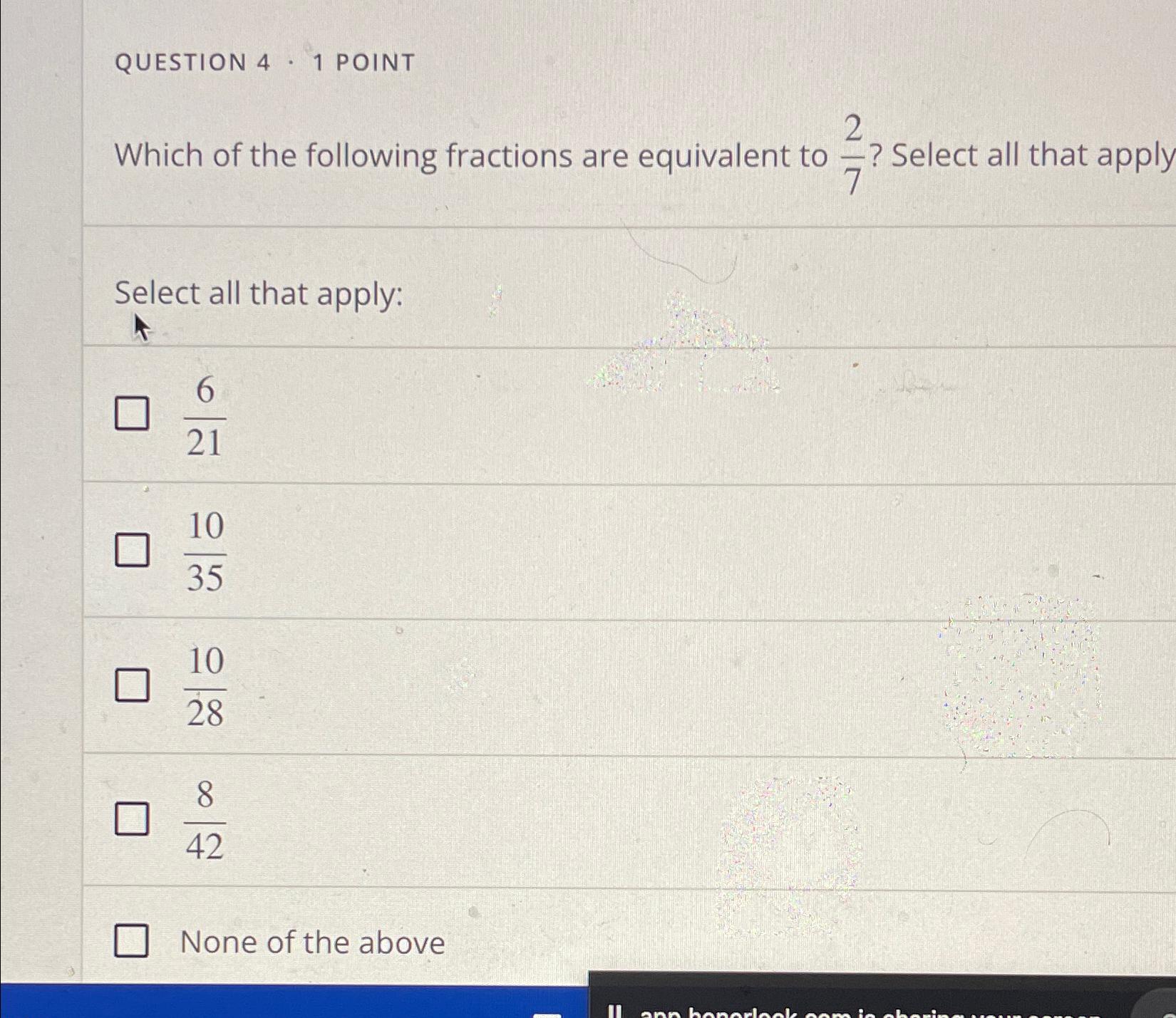 Solved QUESTION 4 - 1 ﻿POINTWhich of the following fractions | Chegg.com