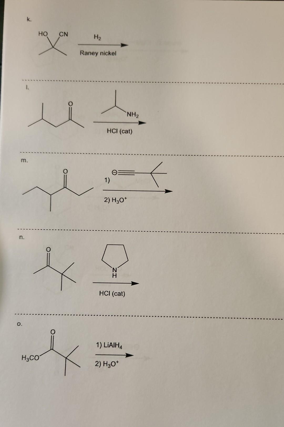 Solved Raney nickel H2 I. m. 1) 2) H3O+ n. 0. 1) LiAlH4 | Chegg.com