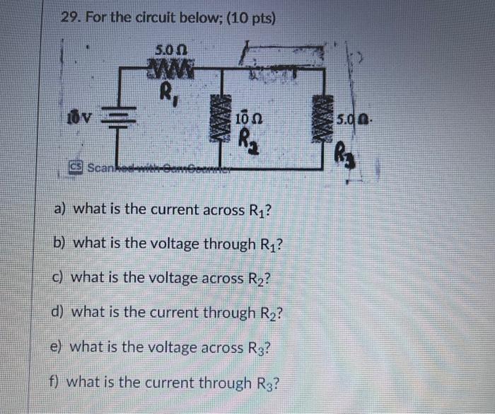 Solved 29. For the circuit below; (10 pts) a) what is the | Chegg.com