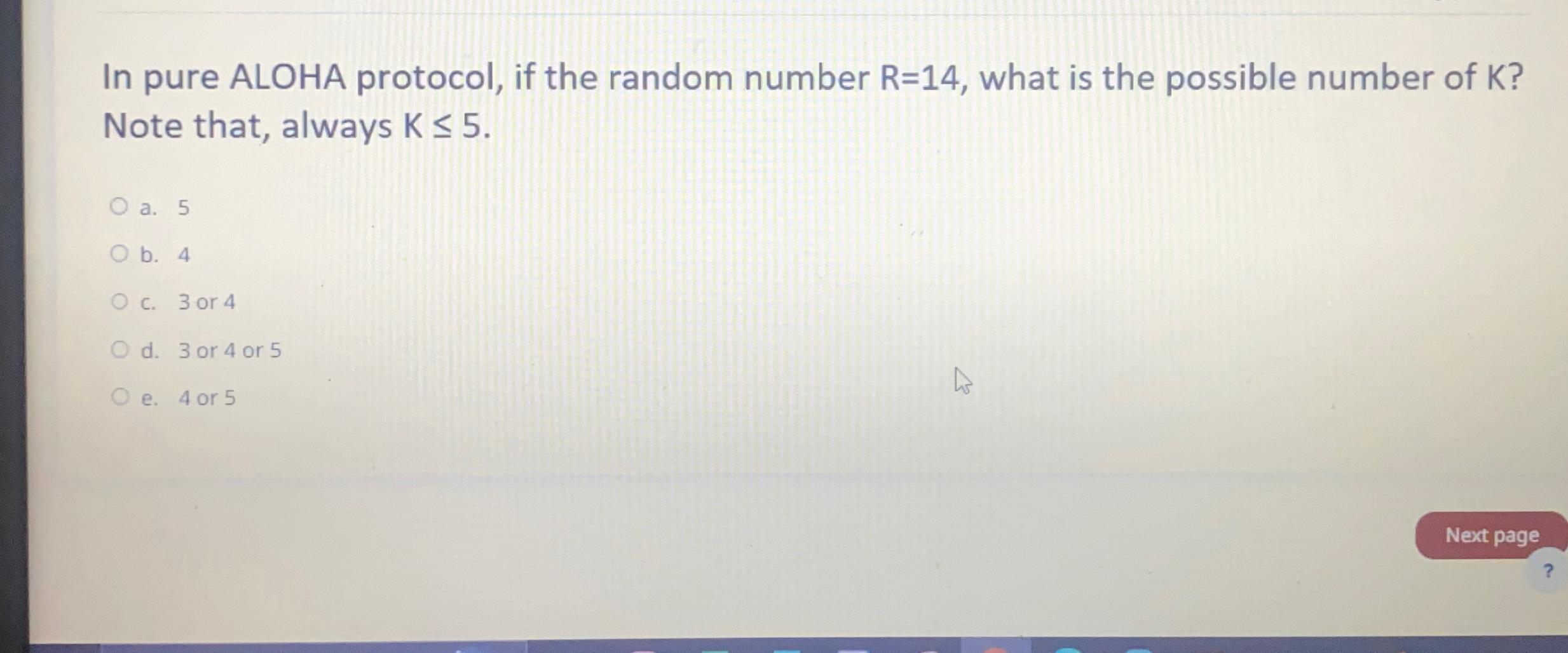Solved In pure ALOHA protocol, if the random number R=14, | Chegg.com