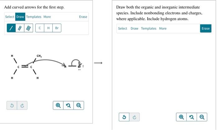 Solved Consider the reaction. Add curved arrows for the | Chegg.com