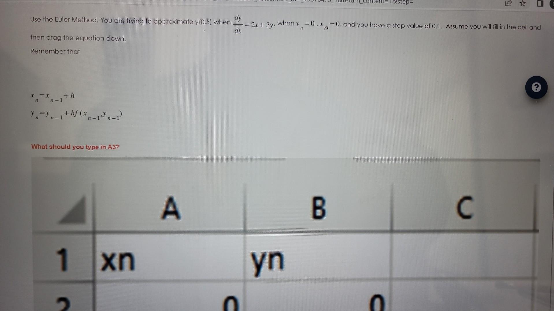 Solved Use the Euler Method. You are trying to approximate | Chegg.com