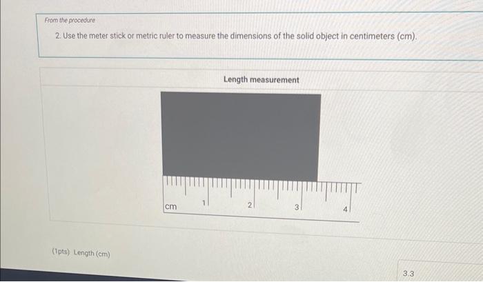 Solved 2. Use the meter stick or metric ruler to measure the | Chegg.com