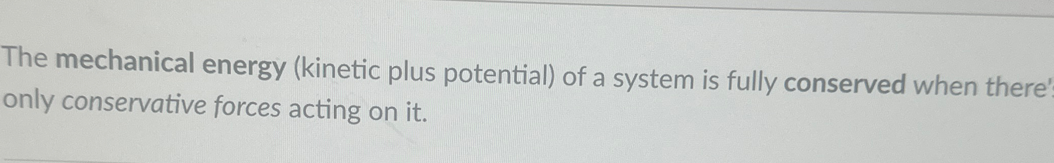 Solved The mechanical energy (kinetic plus potential) ﻿of a | Chegg.com