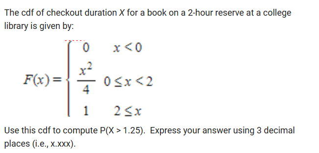 Solved The cdf of checkout duration x ﻿for a book on a | Chegg.com
