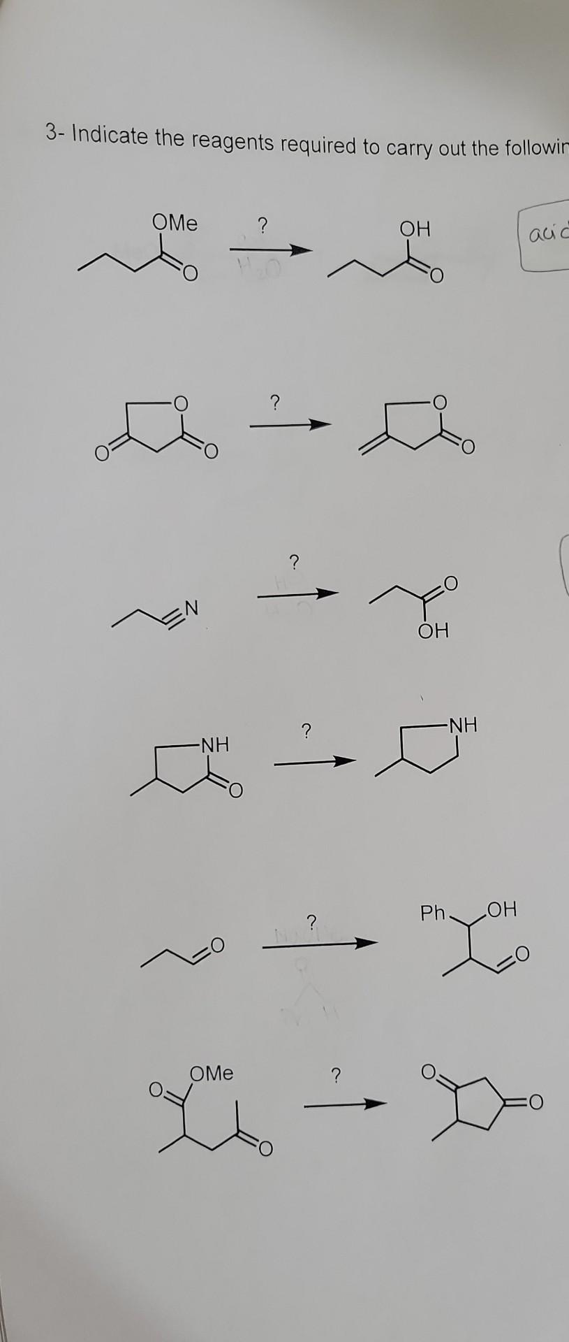 Solved 3- Indicate the reagents required to carry out the | Chegg.com