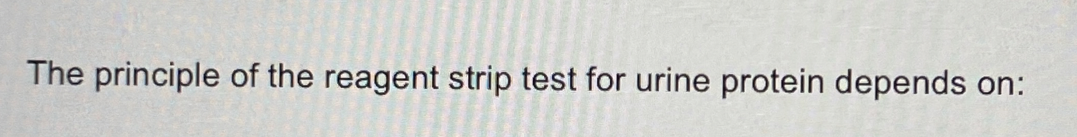 Solved The principle of the reagent strip test for urine | Chegg.com
