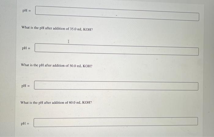 Solved Calculate the pH for each case in the titration of | Chegg.com