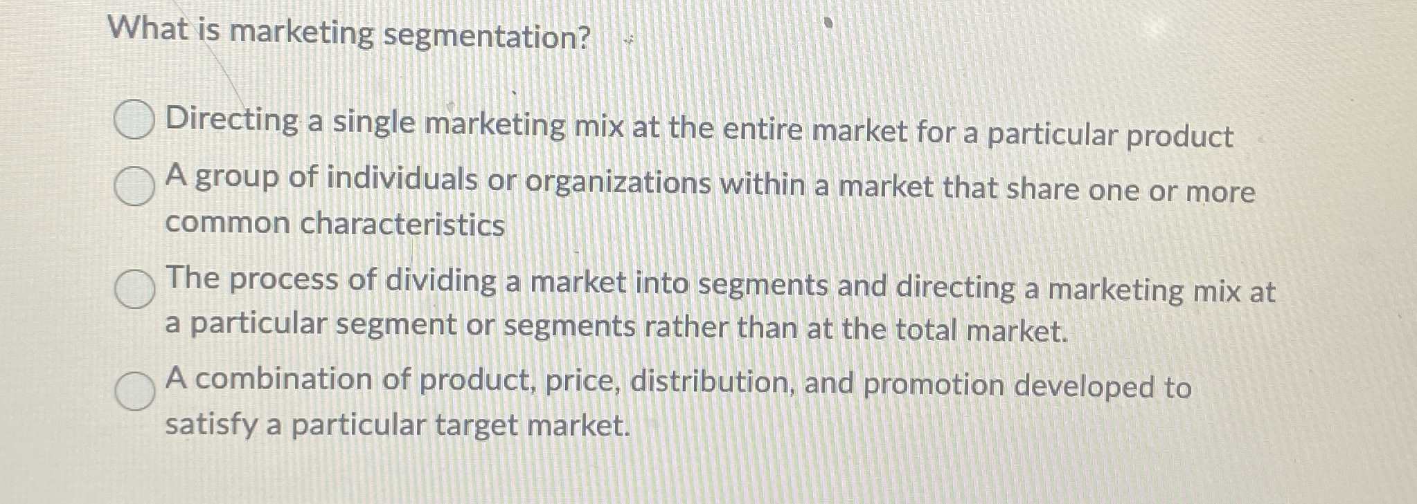 Solved What is marketing segmentation?Directing a single | Chegg.com