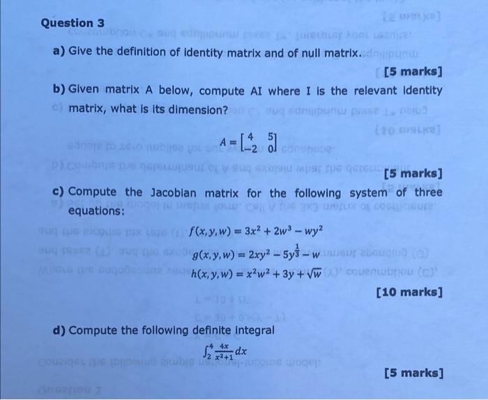 Solved A=[4−250] [5 marks] c) Compute the Jacobian matrix | Chegg.com