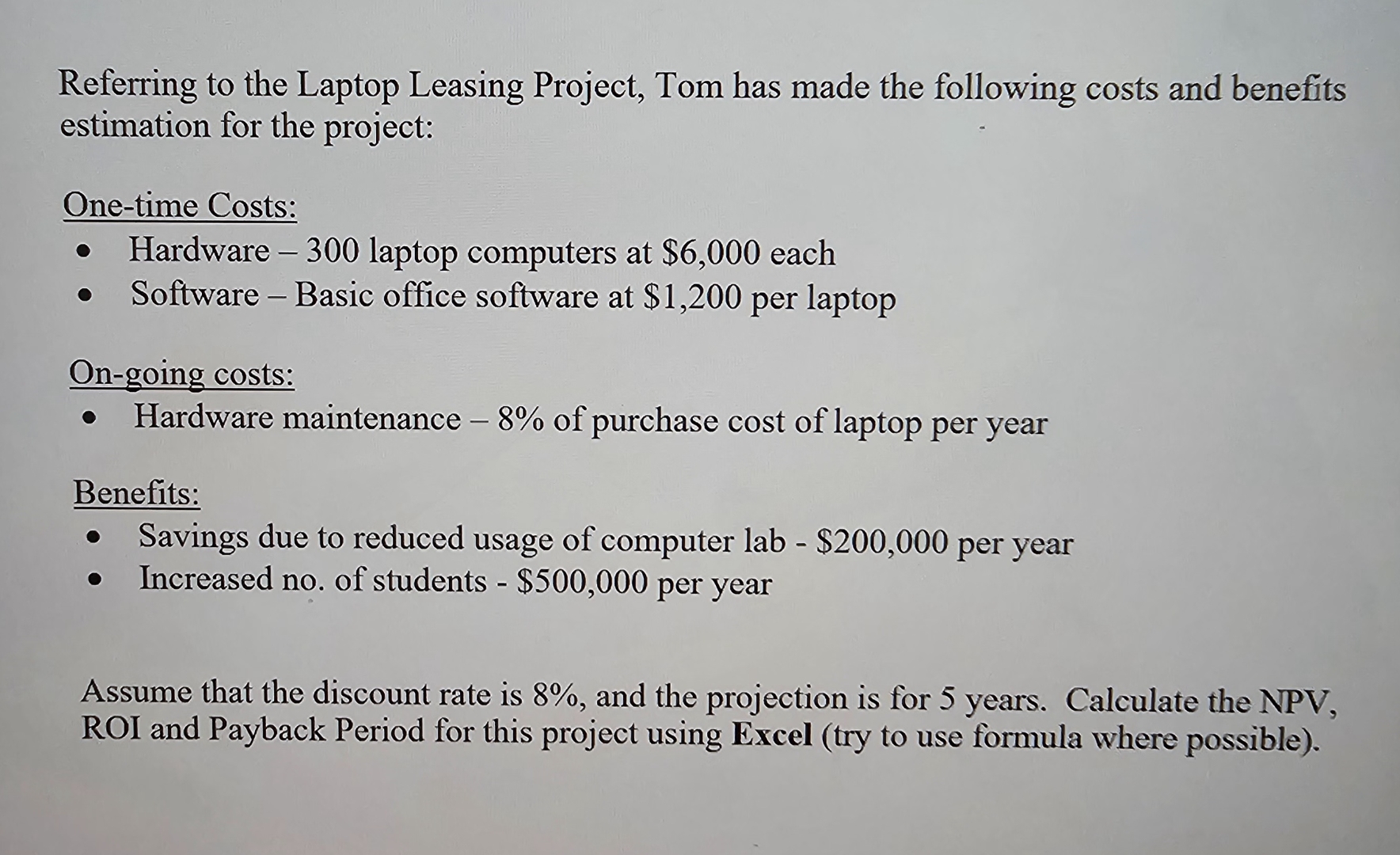 Solved Referring to the Laptop Leasing Project, Tom has made | Chegg.com